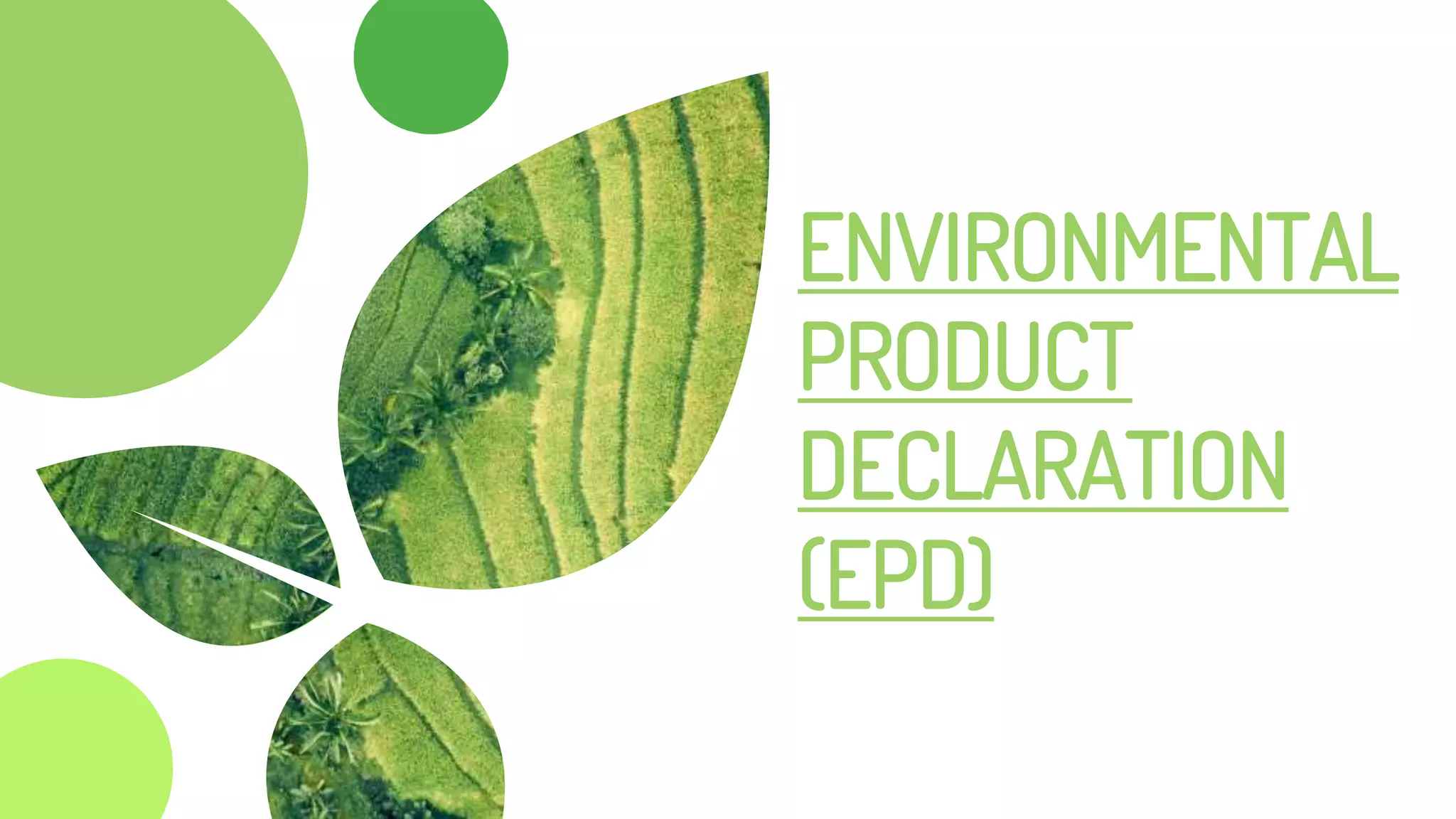ENVIRONMENTAL PRODUCT DECLARATION (EPD) | PPTX