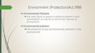 Environmental protection act,1986 | PPTX