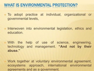 Environmental protection ppt | PPTX