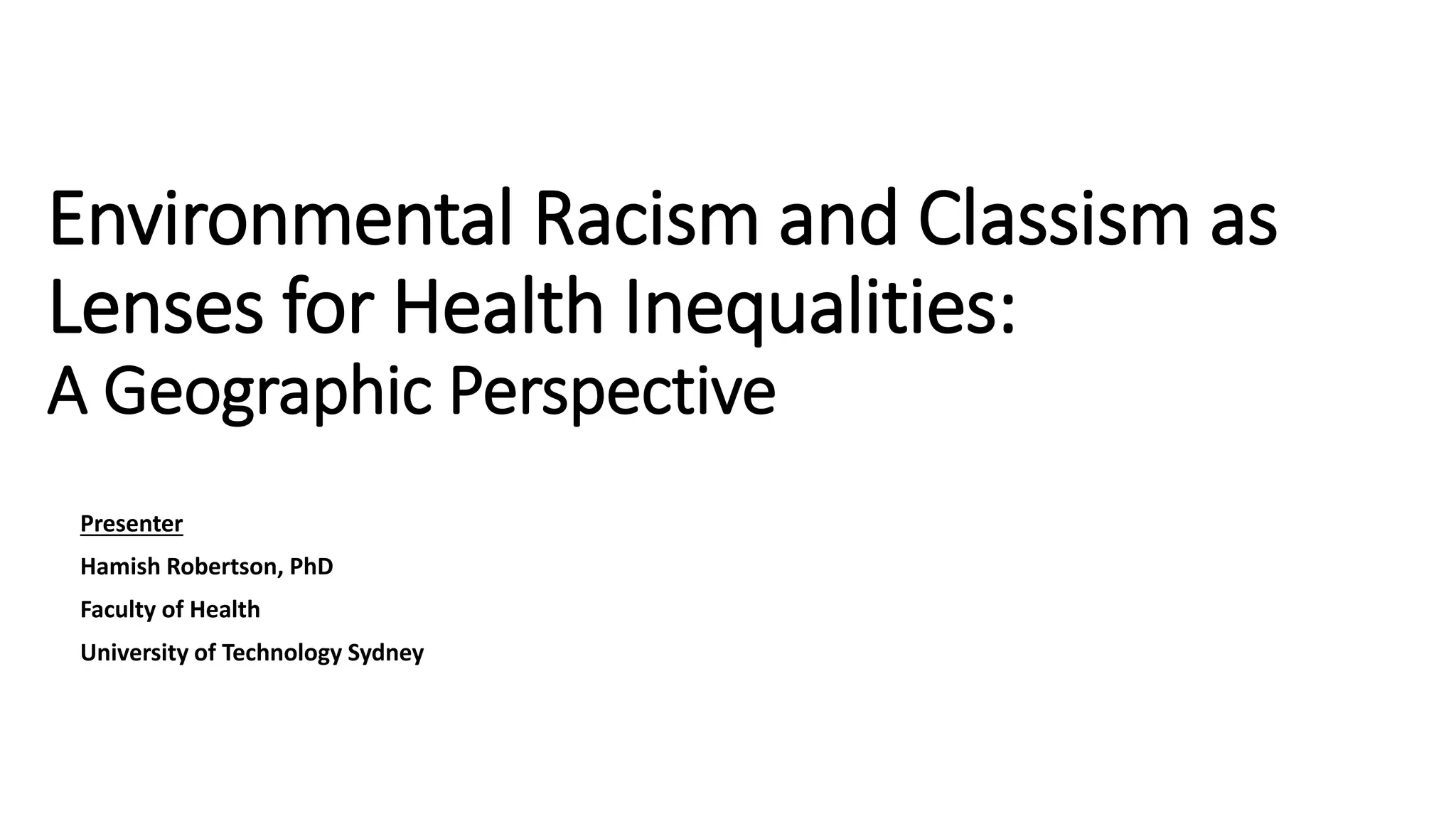 Environmental racism and classism as lenses for health | PPT