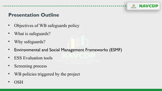 ENVIRONMENTAL SAFEGUARDS (ESS) PRESENTATION_072331-1.pptx
