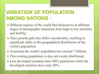 POPULATION GROWTH, VARIATION OF POPULATION AMONG NATIONS & POPULATION ...