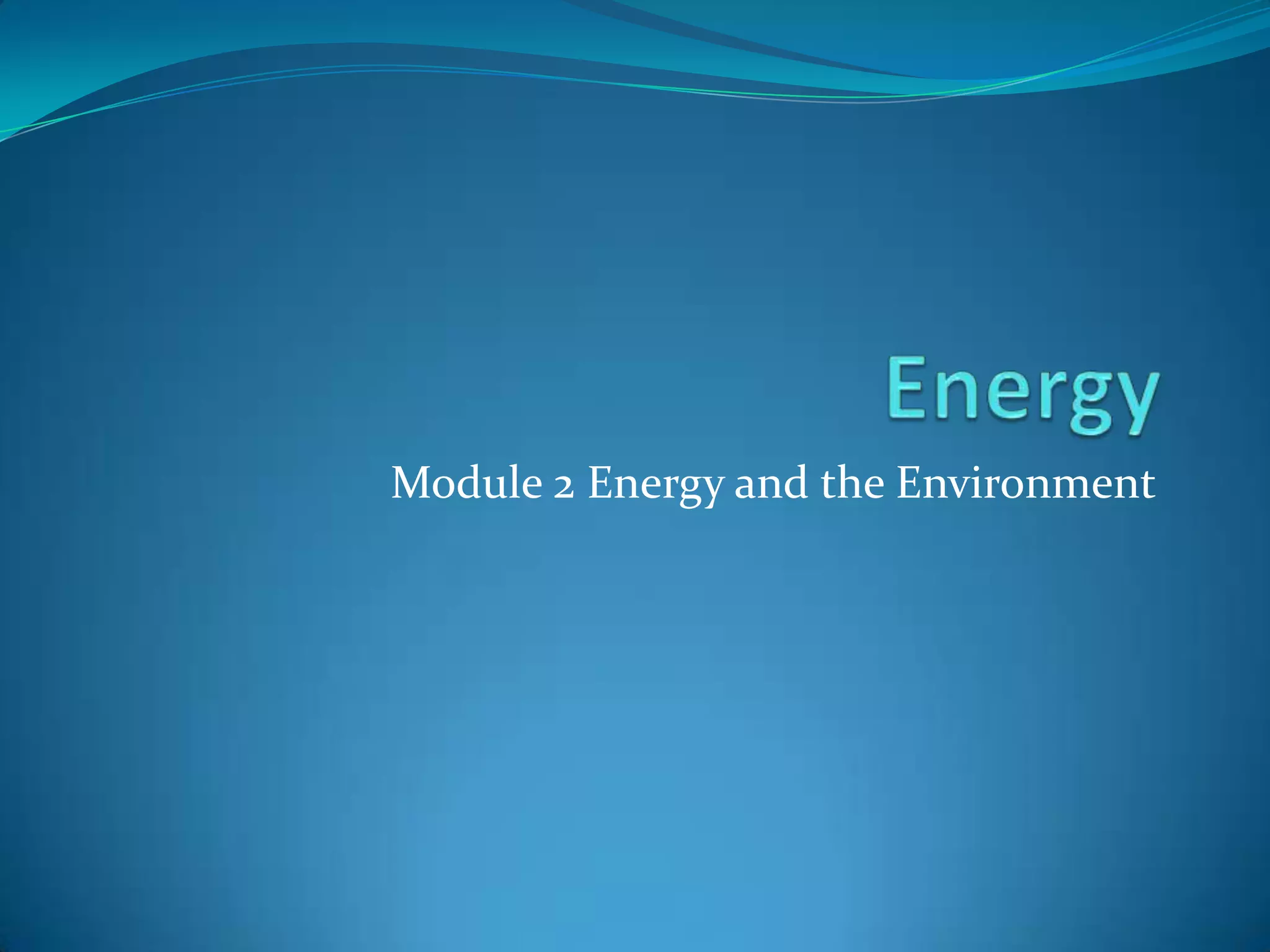 Environmental science module 2 notes | PPTX