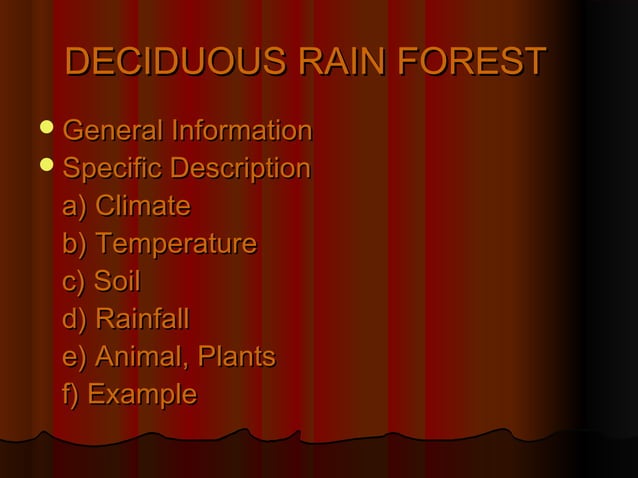 Deciduous rainforest report (Environmental Science) | PPT