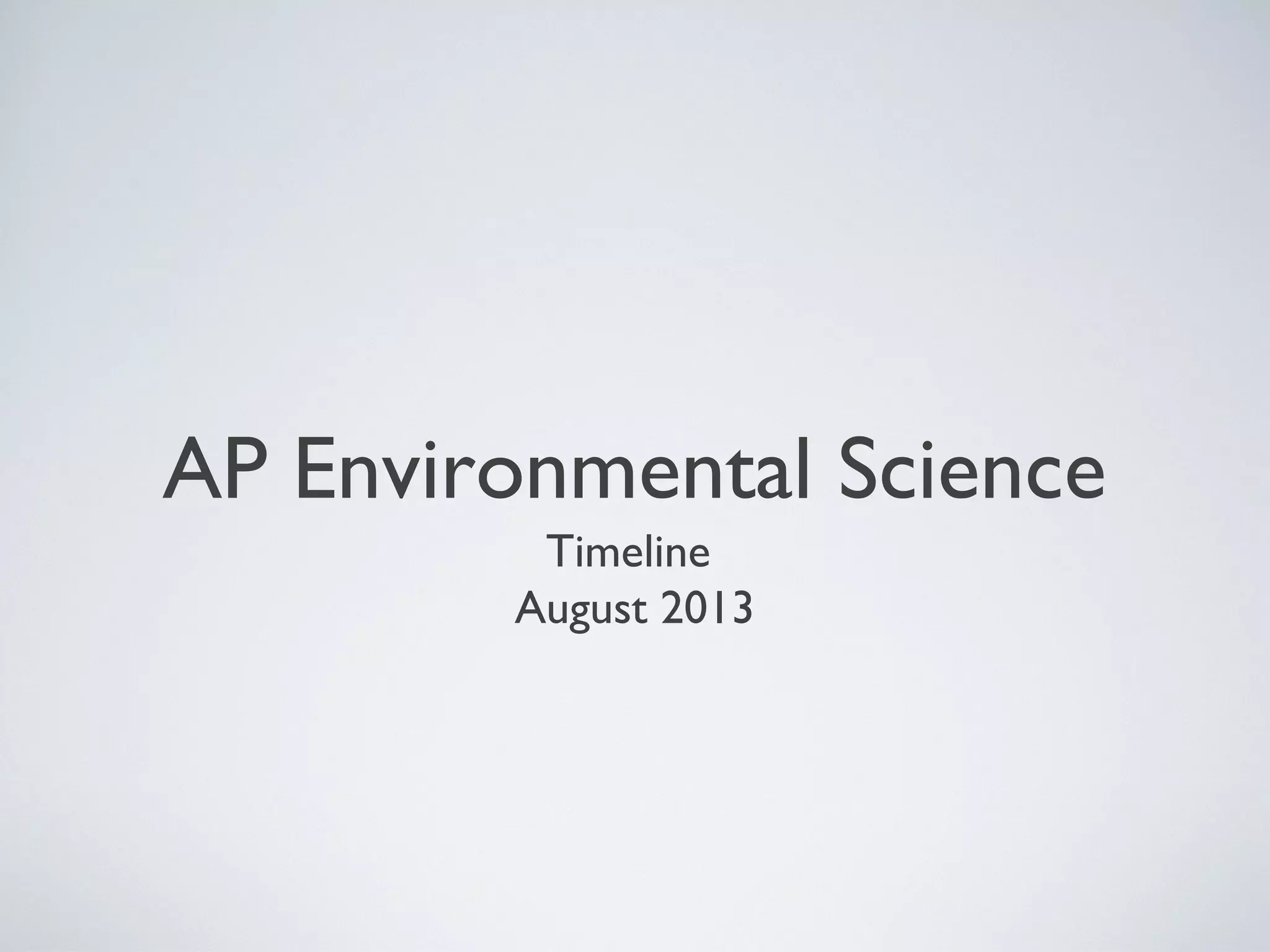 APES Environmental science timeline | PPT