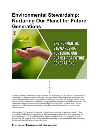 Environmental Stewardship: Nurturing Our Planet for Future Generations | PDF