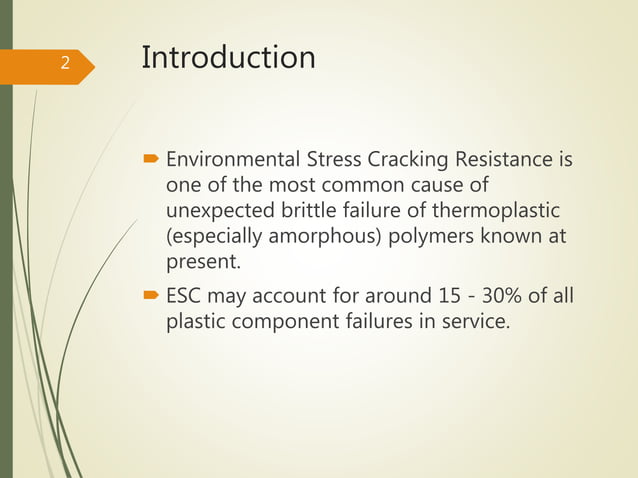 Environmental stress cracking resistance | PPTX