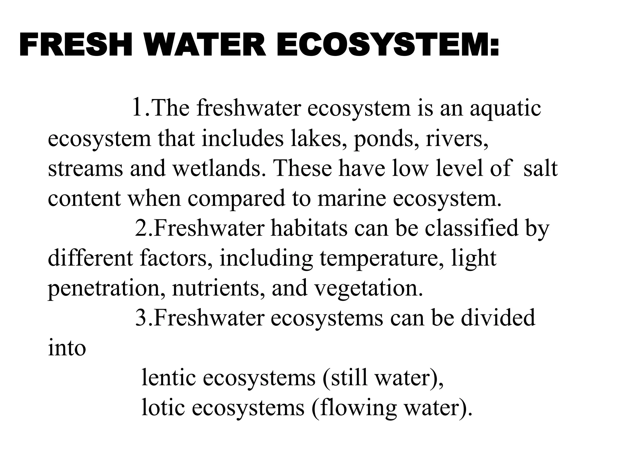 Environmental studies-AQUATIC ECOSYSTEM,THEIR TYPES AND THEIR ...