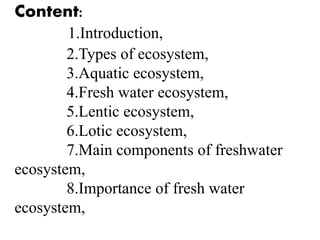 Environmental studies-AQUATIC ECOSYSTEM,THEIR TYPES AND THEIR ...