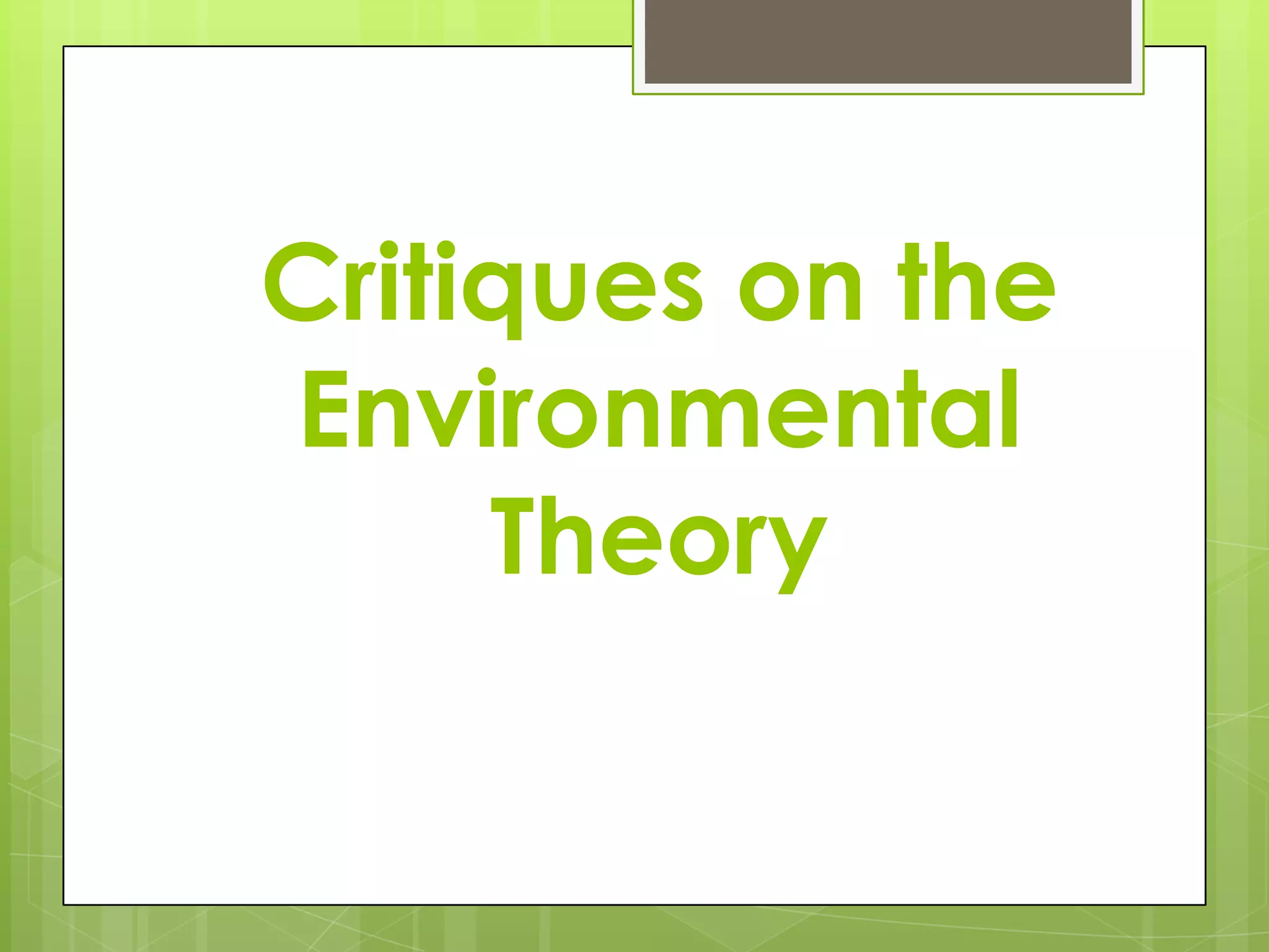 Environmental theory | PPTX