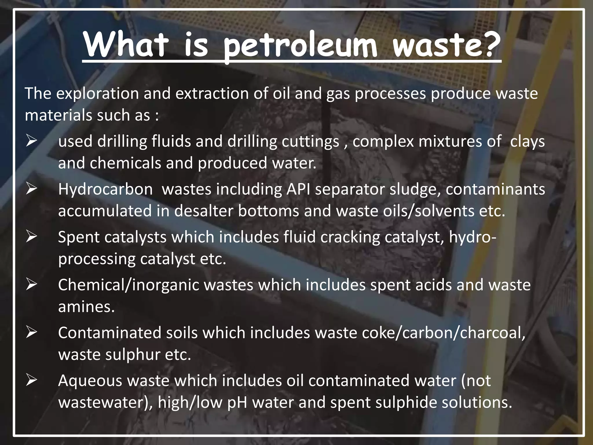 Environmental transport of petroleum waste through surface, subsurface ...