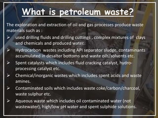 Environmental transport of petroleum waste through surface, subsurface ...