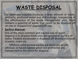 Environmental transport of petroleum waste through surface, subsurface ...