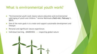 Environmental youth work | PPTX