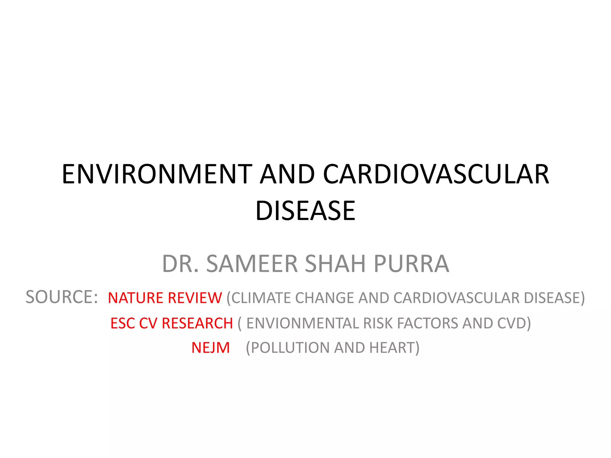 ENVIRONMENT AND CARDIOVASCULAR DISEASE.pptx
