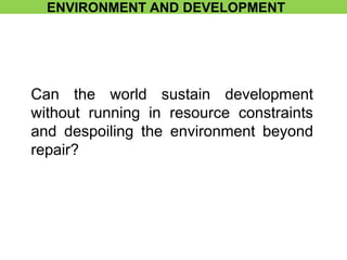 Environment and development(1) | PPTX