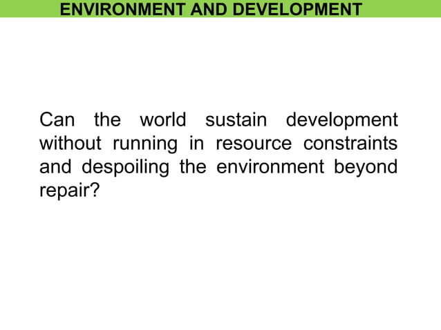 Environment and development(1) | PPTX