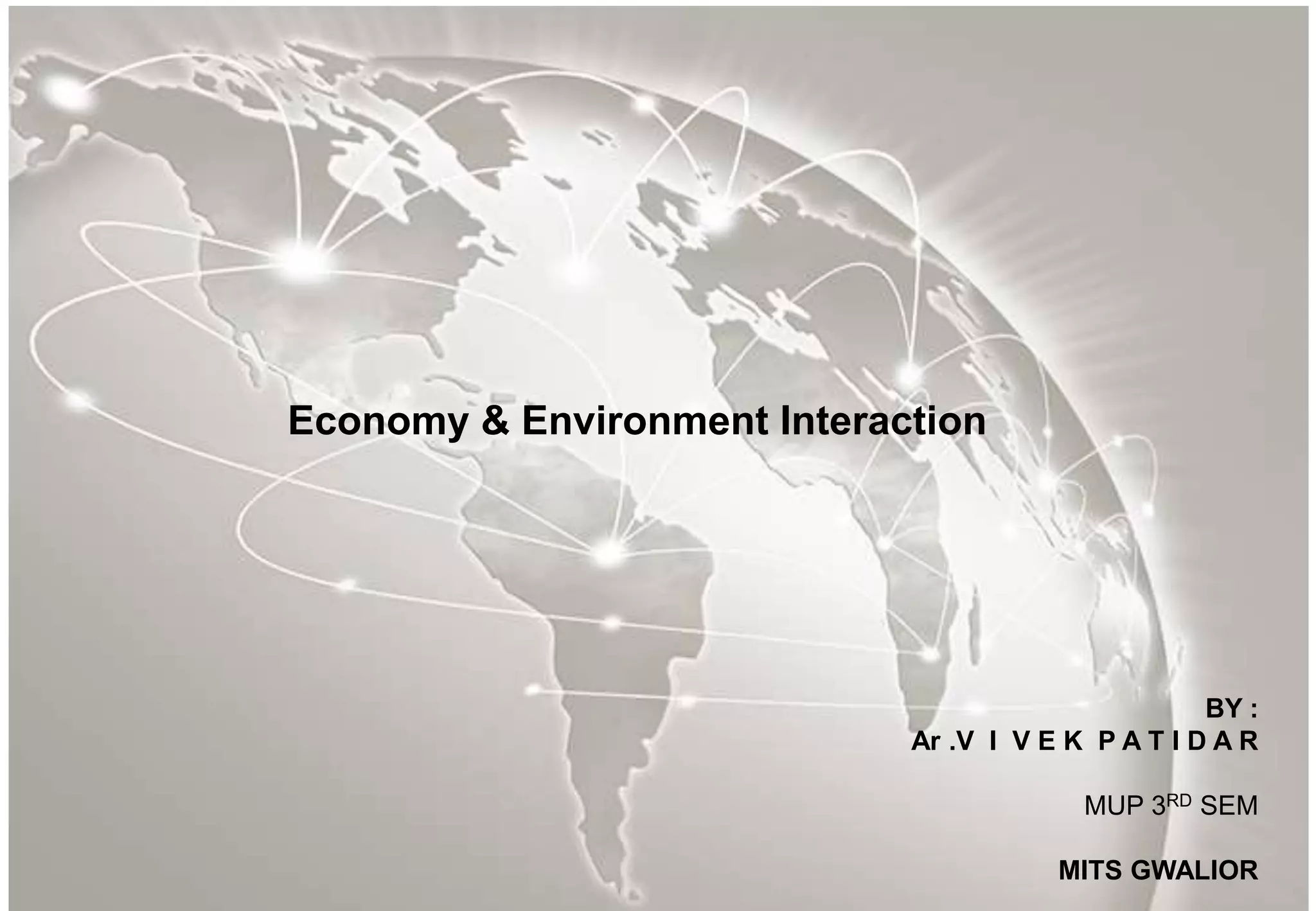 Environment and Economy Interaction | PPTX