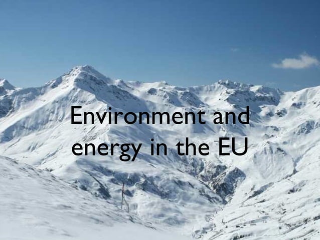 Environment and energy in europe | PPT