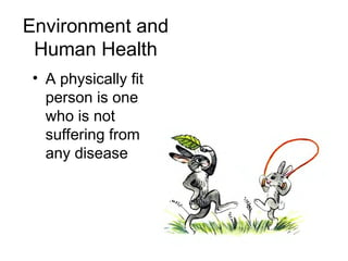 Environment and human health - science.ppt | Infectious Diseases ...