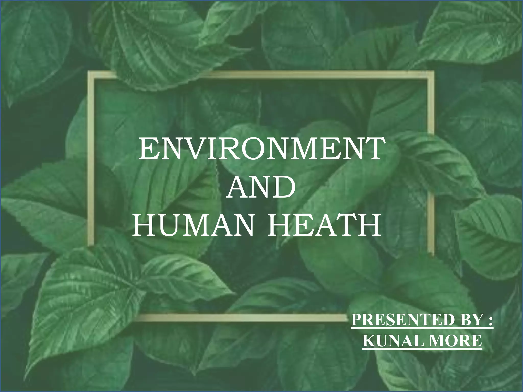 Environment and Human Health PPT | PPT