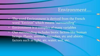 Environment and its components | PPT