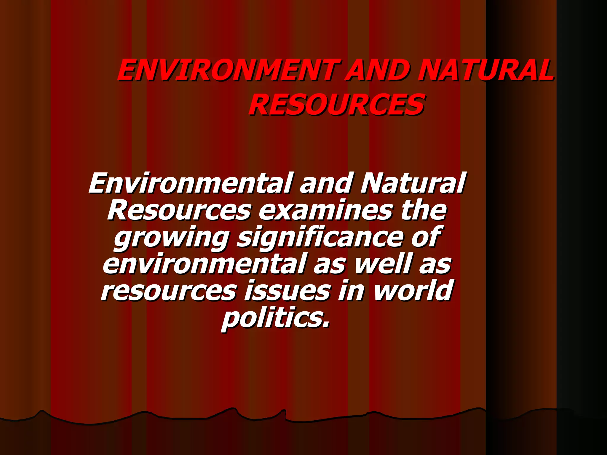 Environment and natural resources | PPT