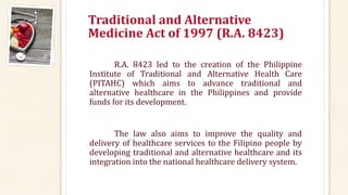Environment Awareness Act and Traditional and Alternative Medicine Act.pptx