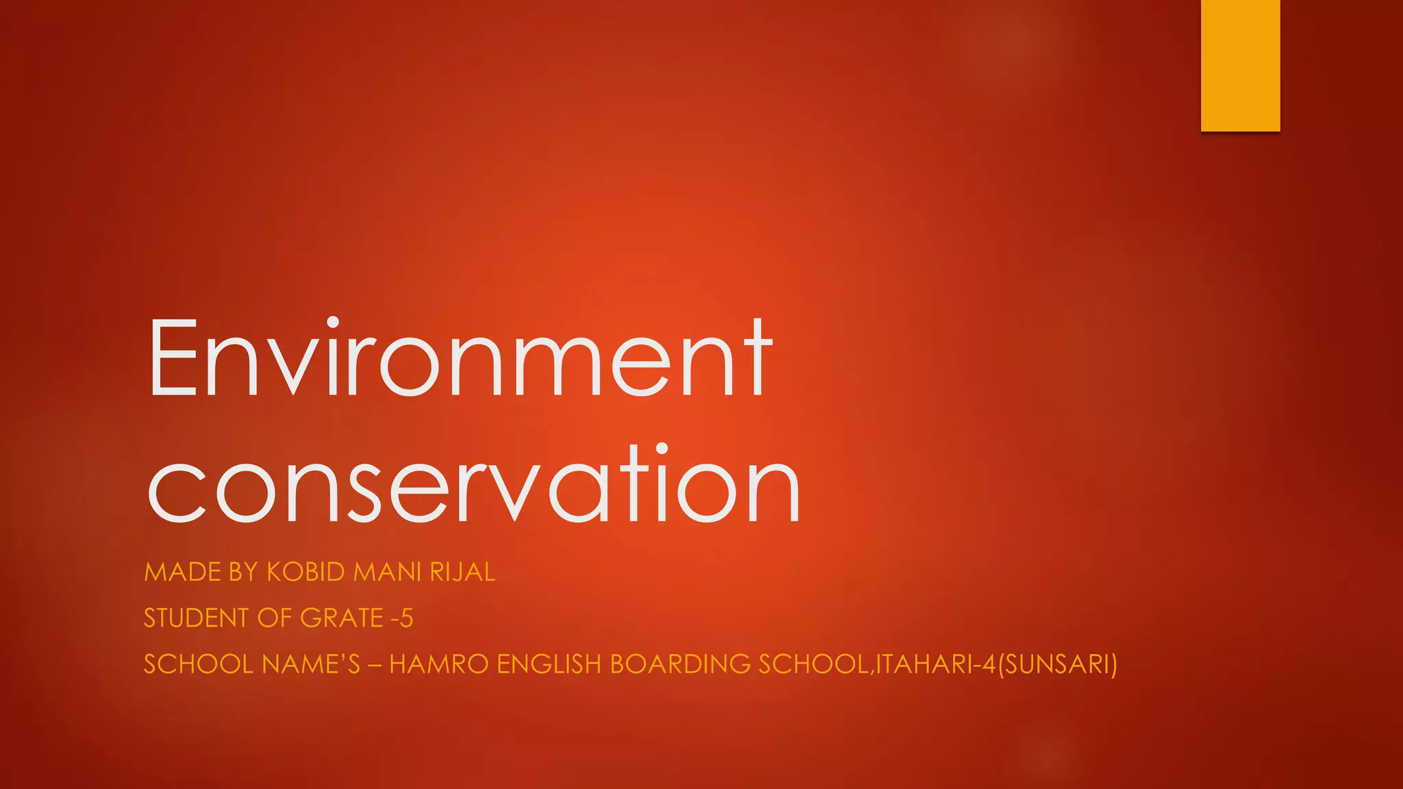 Environment conversation class 5 made by kobid | PPT