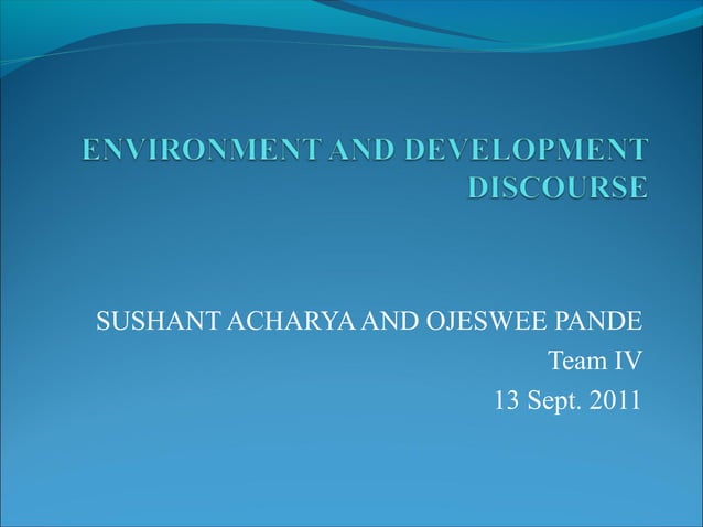 Environment and Development Discourse Analysis Presentaton | PPT