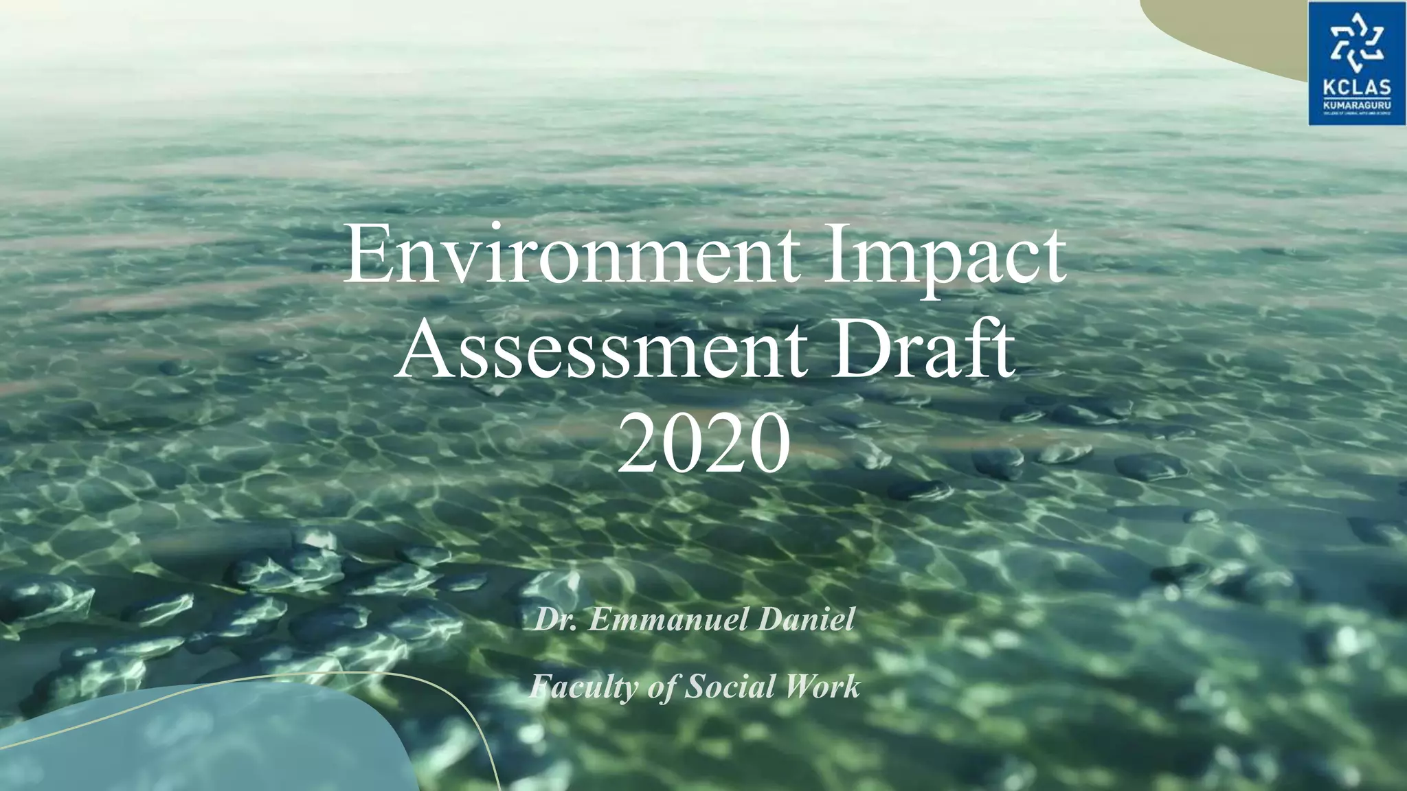Environment Impact Assessment Draft 2020 | PPTX