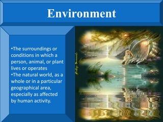 Environment impact on humans | PPT