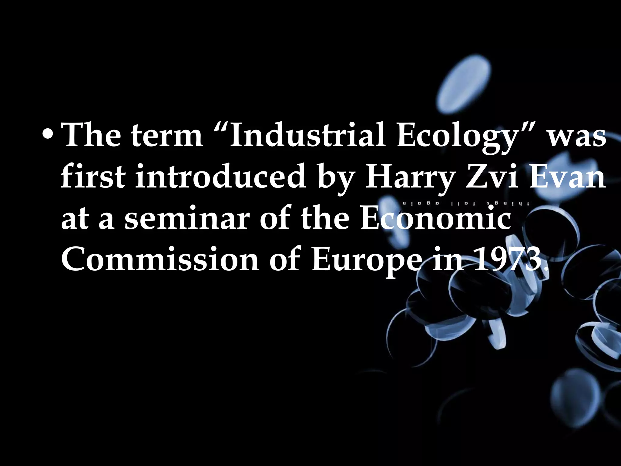 Environment industrial ecology | PPT