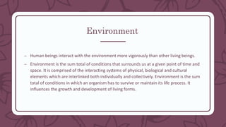 Environment and its introduction | PPTX