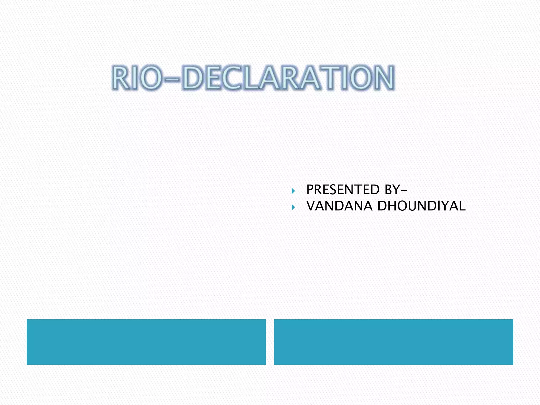 Rio Declaration | PPTX