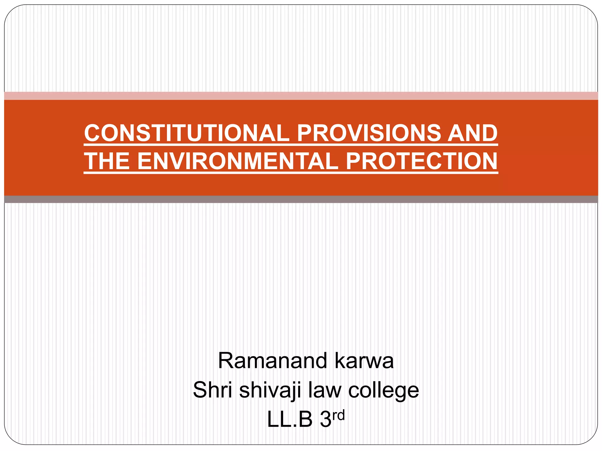 constitutional provision and environment protection | PPTX
