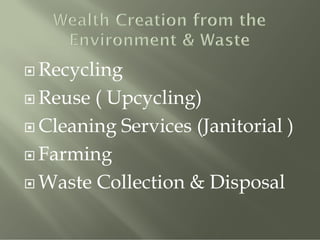 TURNING WASTE TO WEALTH: SUSTAINABLE ENVIRONMENT | PDF