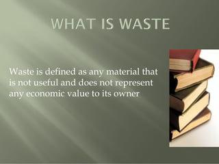 TURNING WASTE TO WEALTH: SUSTAINABLE ENVIRONMENT | PDF