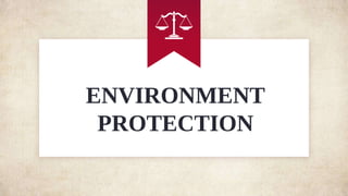 Environment protection act,1986 | PPT