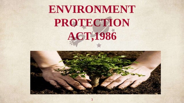Environment protection act,1986 | PPT