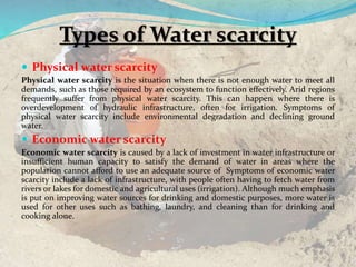 Water Scarcity & Conservation of water ppt | PPTX