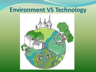 Environment vs Technology | PPTX