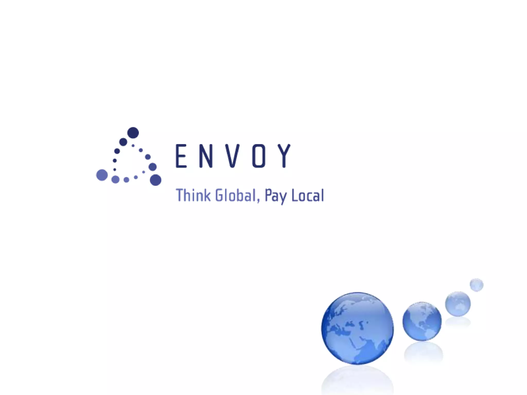 Envoy Presentation Full Length Plus Retail Process | PPT