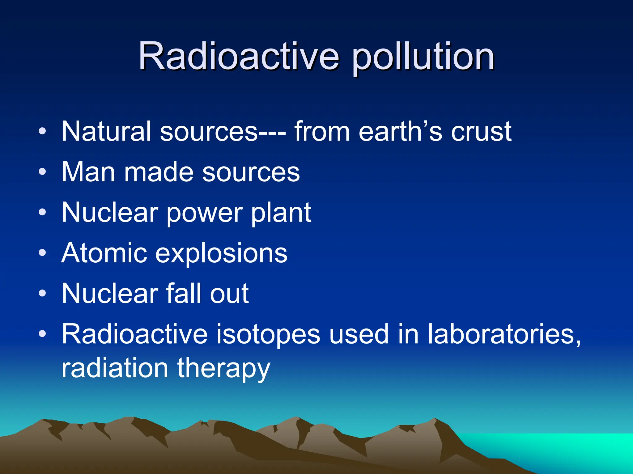 Environmental Pollution; Types, Causes & Resolutions. IITR | PPT