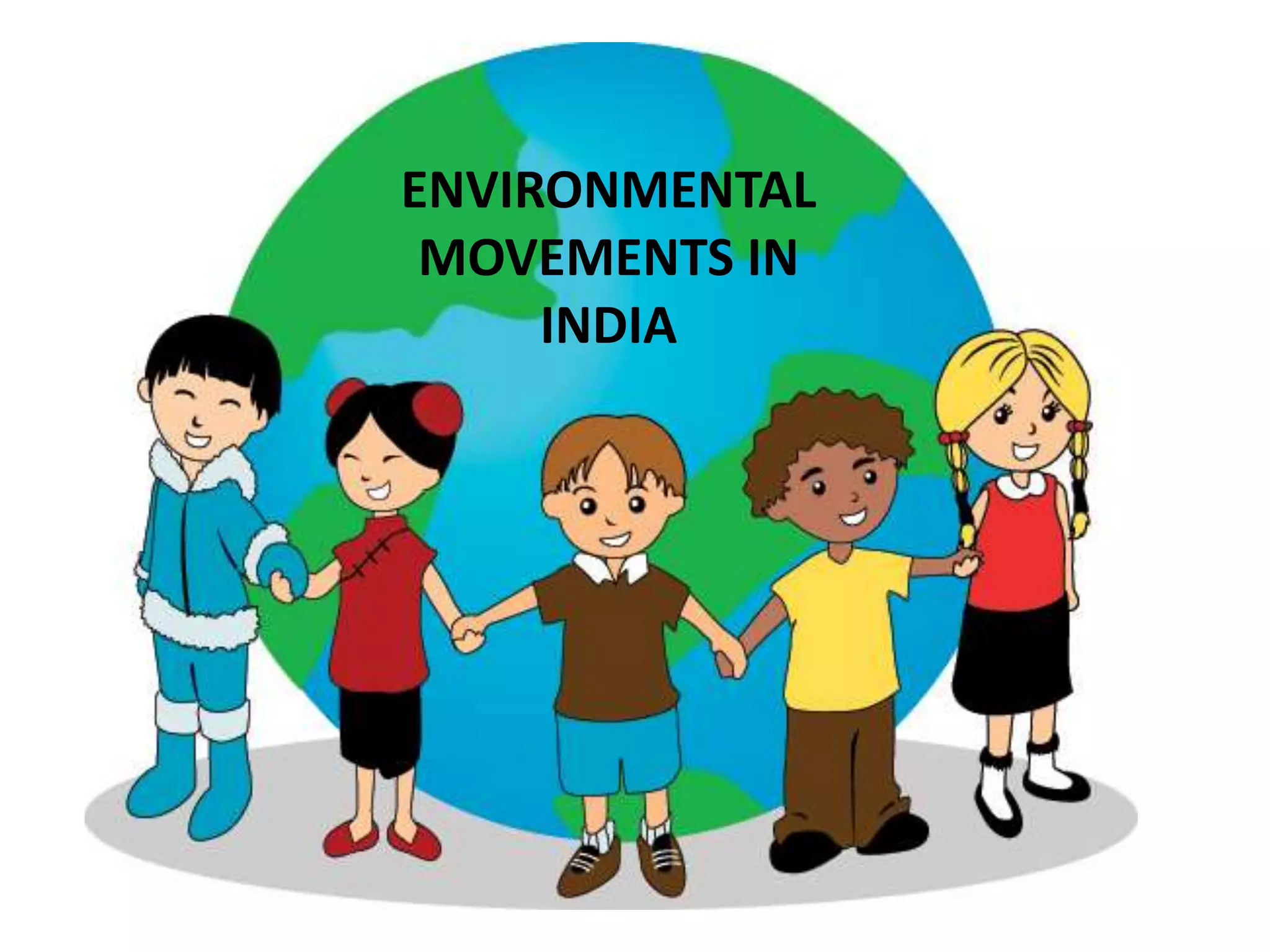 Environmental movements inIindia | PPTX
