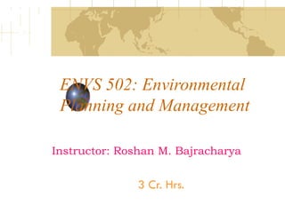 ENVS502_UnitI.ppt environmental planning and management | PPT