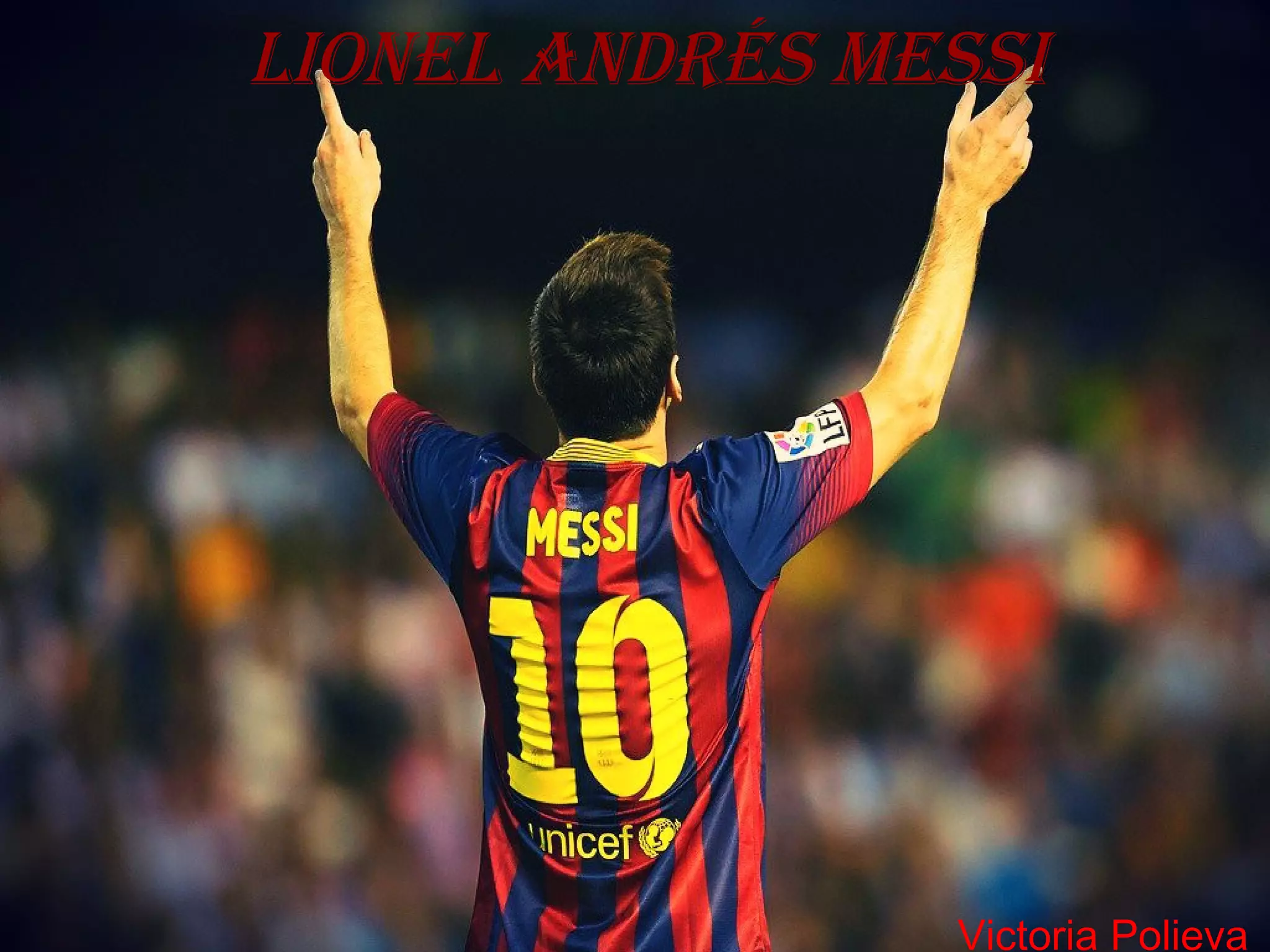 Lionel Andrés Messi | PPT