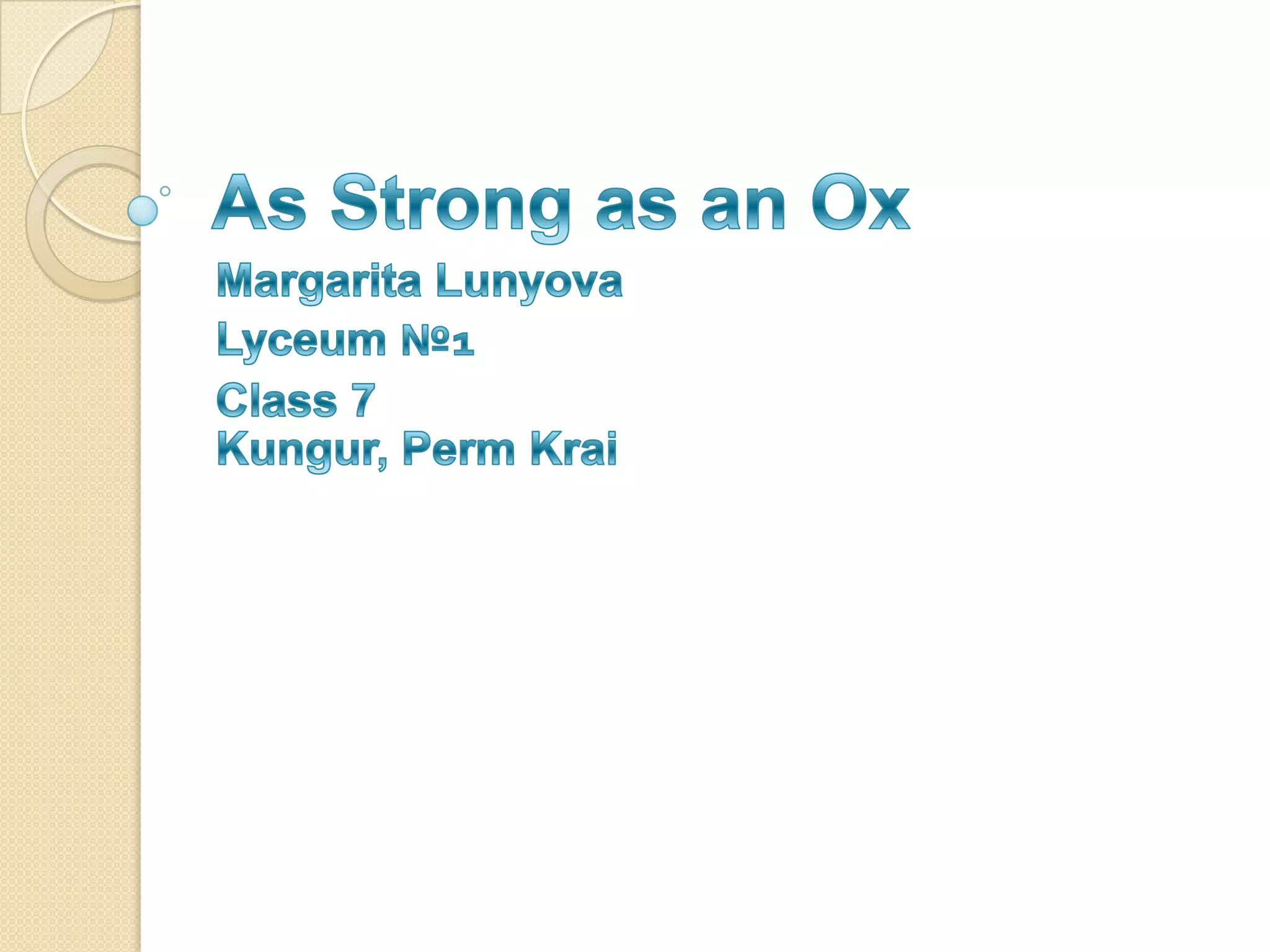 As Strong as an Ox | PPT