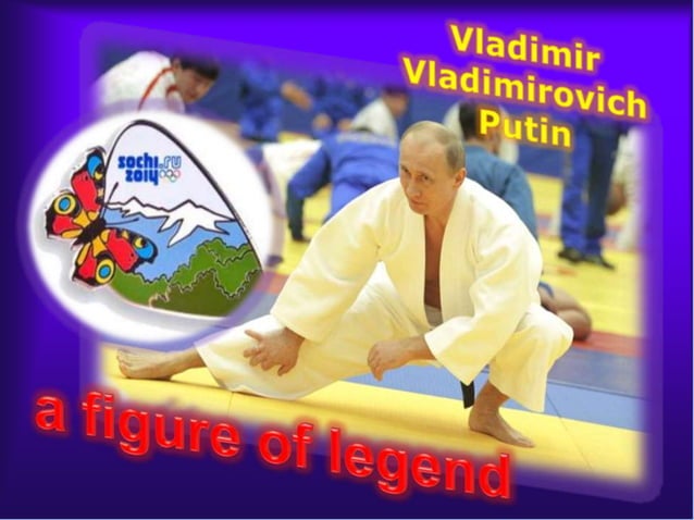 Vladimir Vladimirovich Putin – a figure of legend | PPT