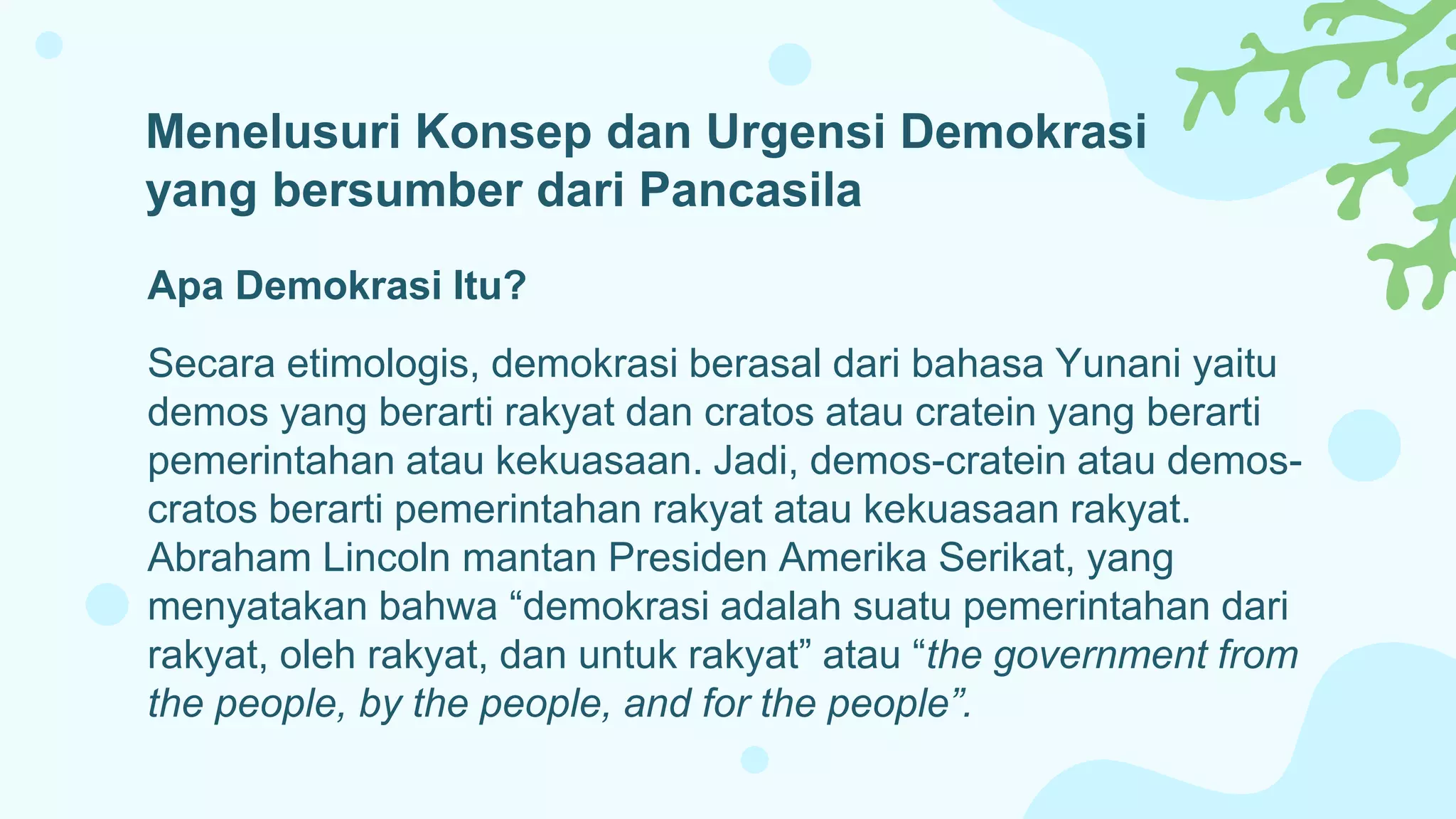 BAGAIMANA HAKIKAT, INSTRUMENTASI, DAN PRAKSIS DEMOKRASI INDONESIA ... BAGAIMANA HAKIKAT, INSTRUMENTASI, DAN PRAKSIS DEMOKRASI INDONESIA ...